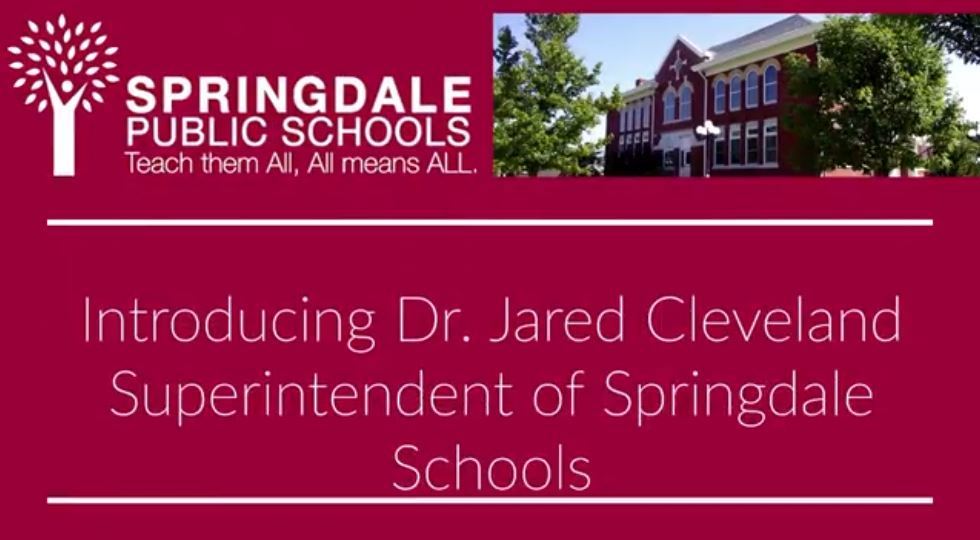 Dr. Jared Cleveland - Superintendent of Springdale Schools | Springdale ...